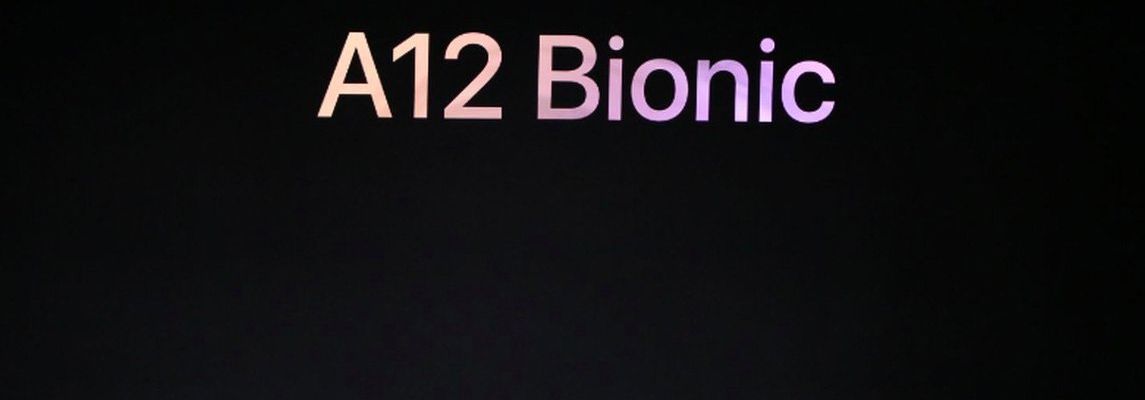 Apple giới thiệu A12 Bionic trên iPhone mới là con chip "thông minh và ...