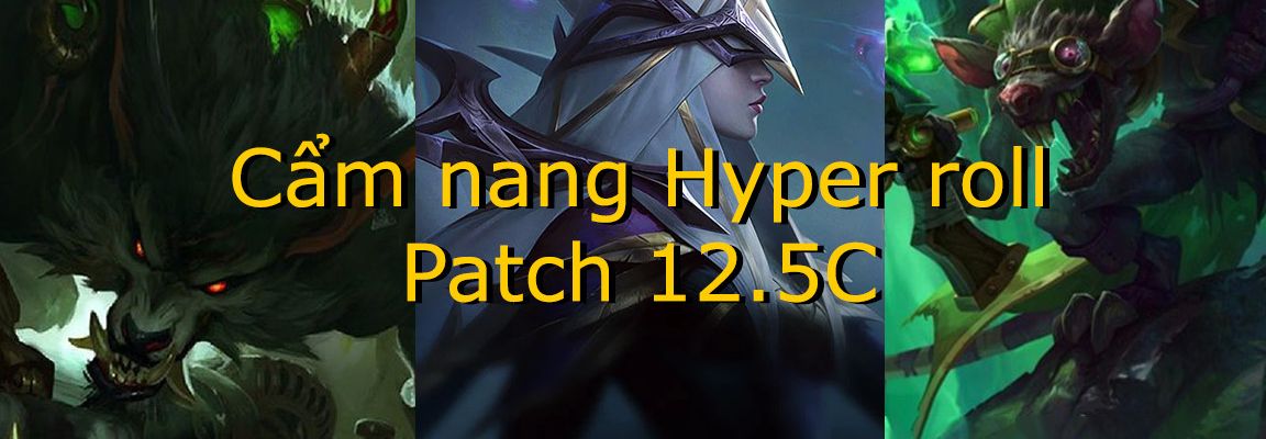 ĐTCL: Những mẹo cực hay giúp bạn làm chủ cách chơi các đội hình Hyper ...