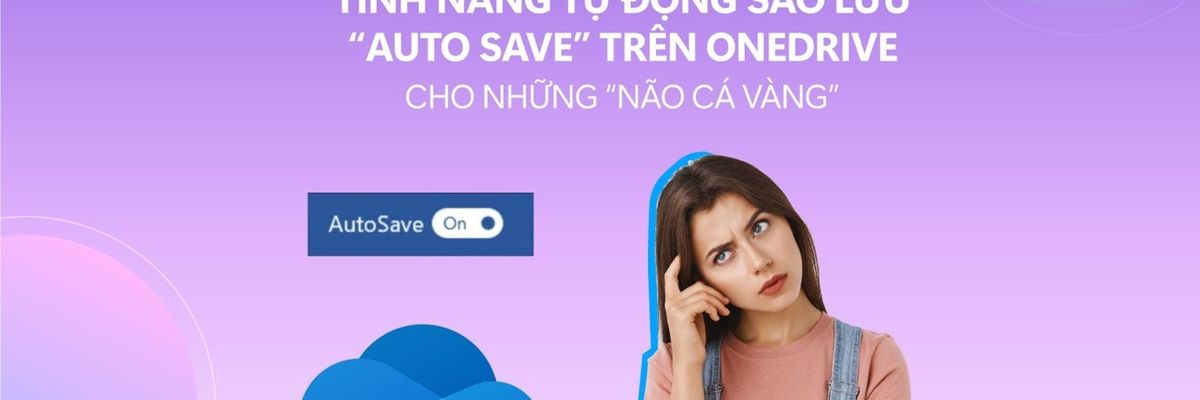 Auto save - Tính năng hữu ích dành cho những ai "não cá vàng" khi sử ...