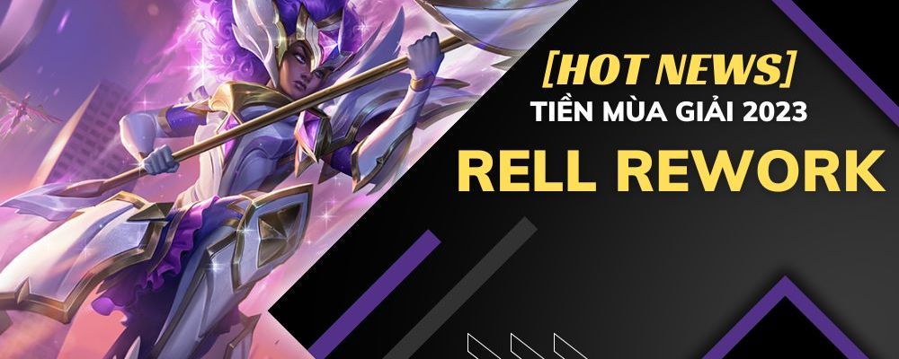 LMHT: Đây là những điều Riot sẽ làm để biến Rell rework thành tướng ...