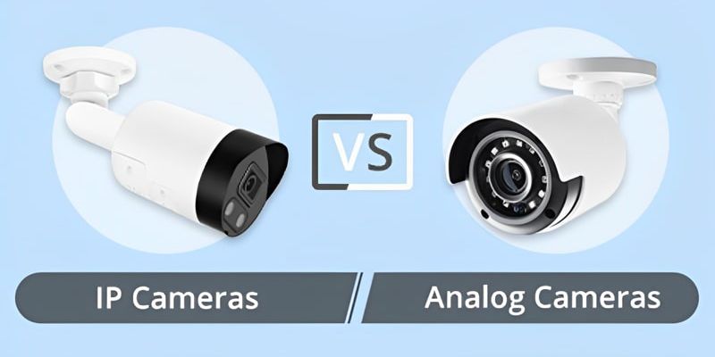 Camera IP và Analog là gì? Nên chọn camera nào để sử dụng