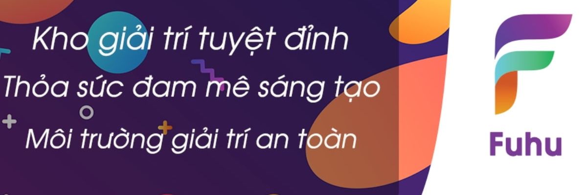 Tải Fuhu miễn phí trên PC, Android, iOS chi tiết từ A-Z