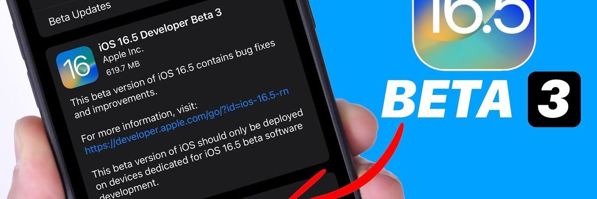 Đã có iOS 16.5 và iPadOS 16.5 developer beta 3, mời bạn cập nhật