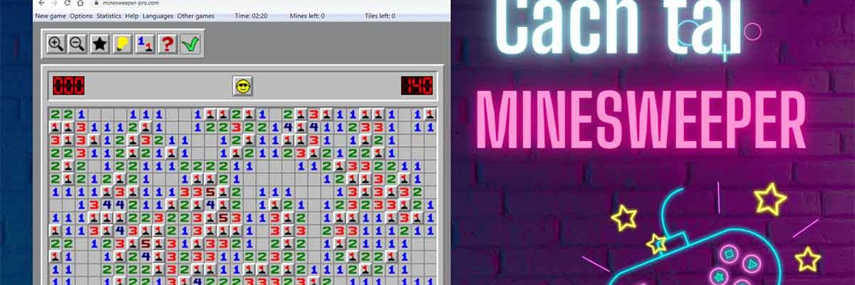 Cách tải Minesweeper trên điện thoại Android, IOS đơn giản