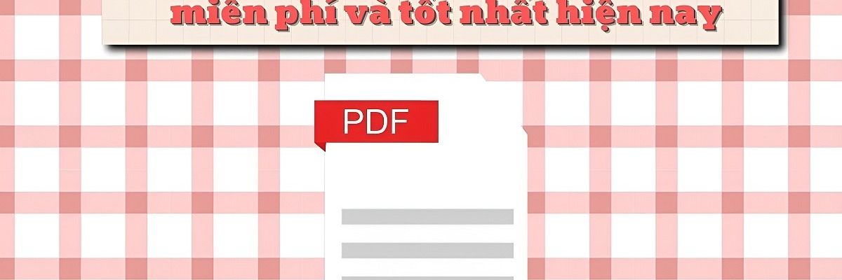 Top 15 phần mềm đọc PDF miễn phí tốt nhất 2024
