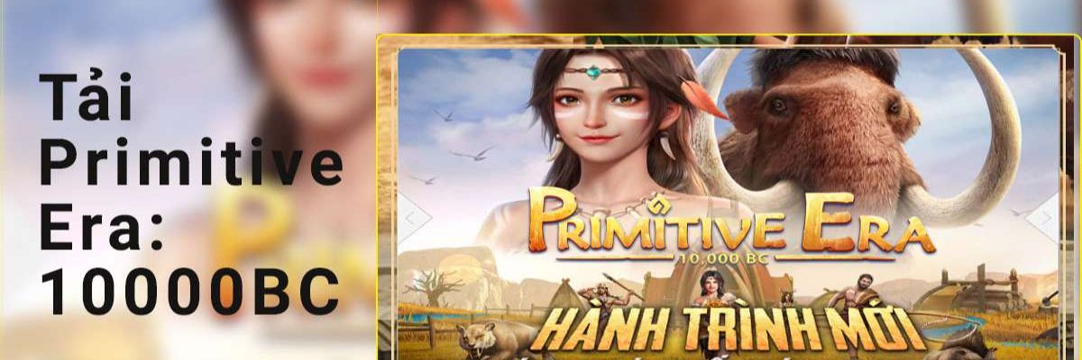 Tải Primitive Era: 10000BC - Game nhập vai sinh tồn hấp dẫn