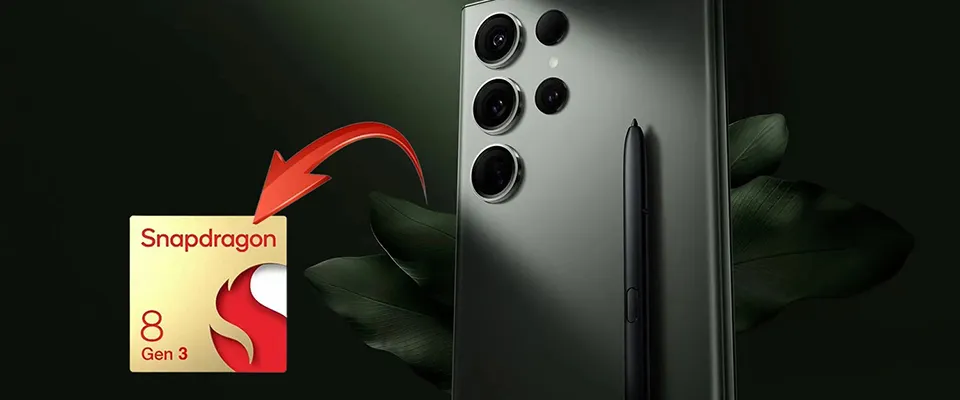 Galaxy S24 Ultra chỉ dùng chip Snapdragon 8 Gen 3