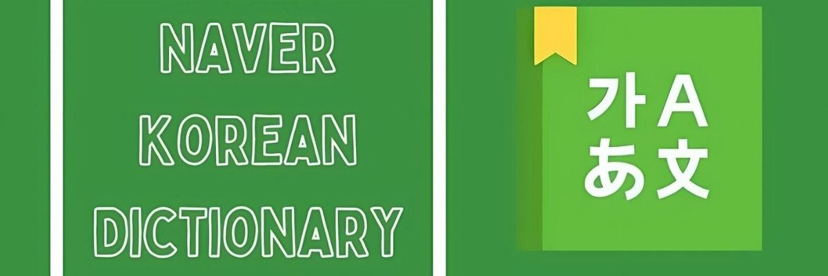 Cách tải và sử dụng NAVER Dictionary tra từ điển tiếng Hàn