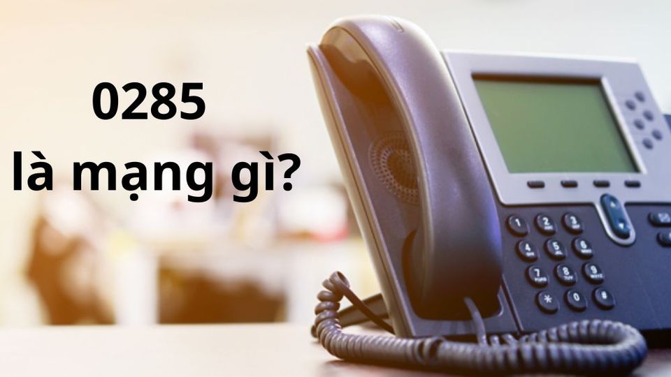 0285 là mạng gì? Ý nghĩa may mắn của sim đầu số 0825 ra sao