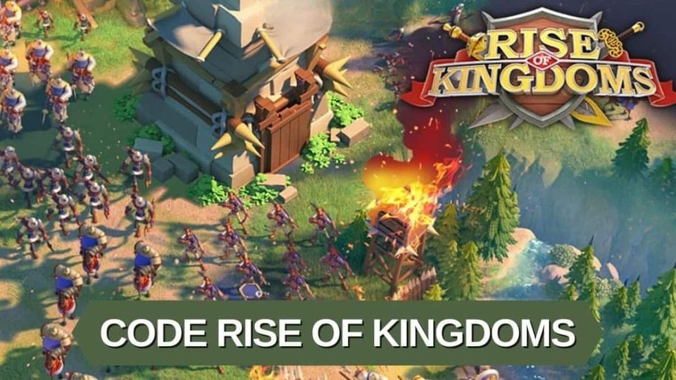 Full code Rise Of Kingdoms mới nhất, cách nhập code
