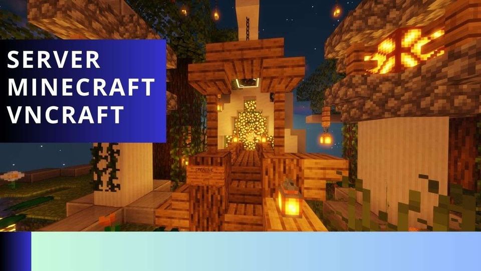 Các server Minecraft máy chủ mạnh nhiều người chơi nhất