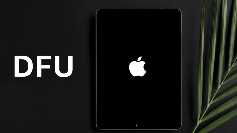 Cách đưa iPad về chế độ DFU và những lưu ý cần nắm