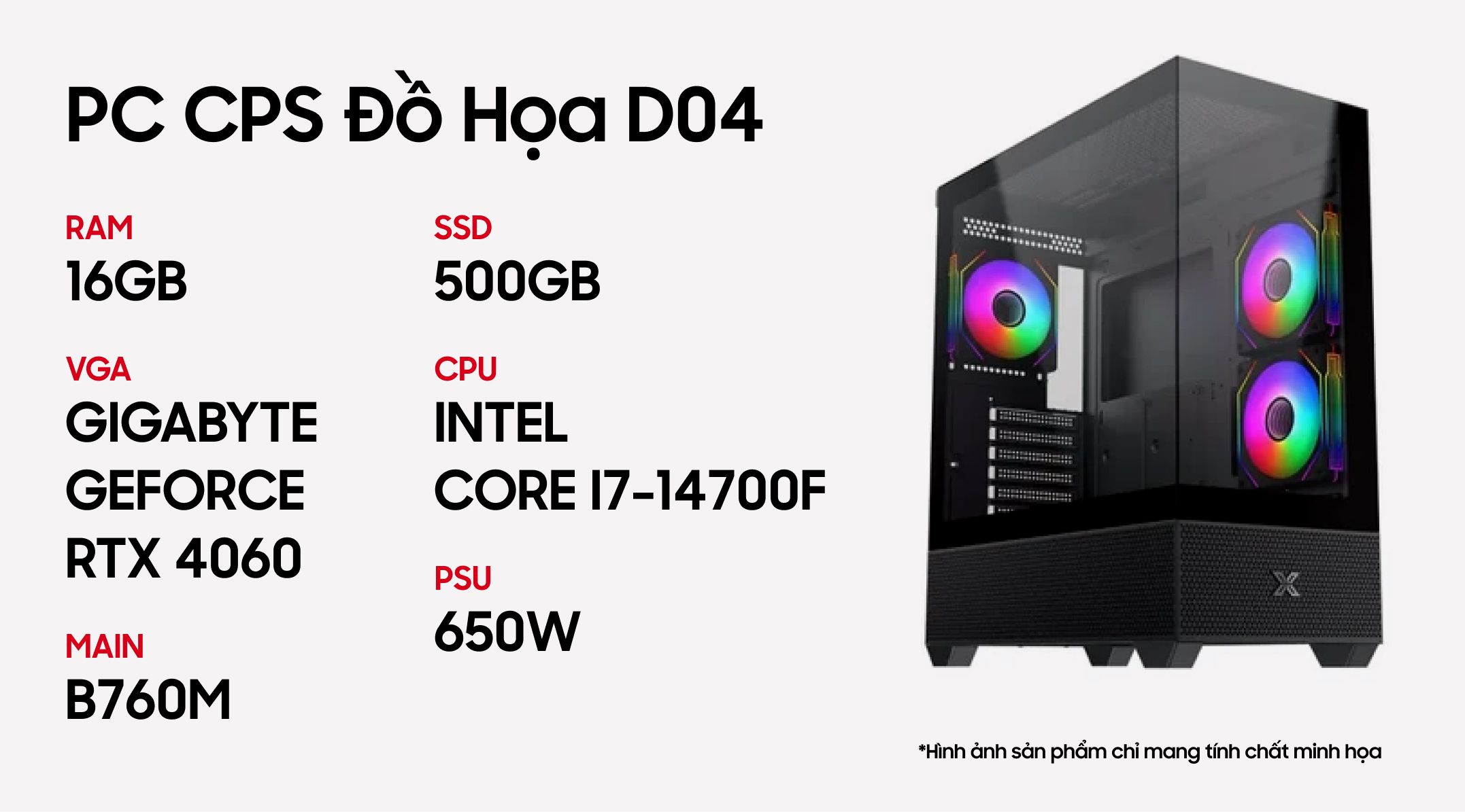 PC CPS đồ họa D4 | Giá rẻ, cấu hình vượt trội, trả góp 0%