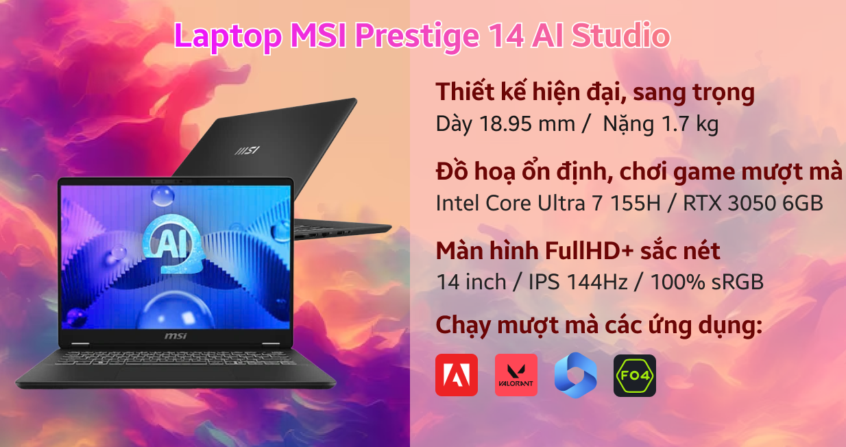 Laptop MSI Prestige 14 AI Studio C1UDXG-058VN - Cũ Đẹp | Giá rẻ