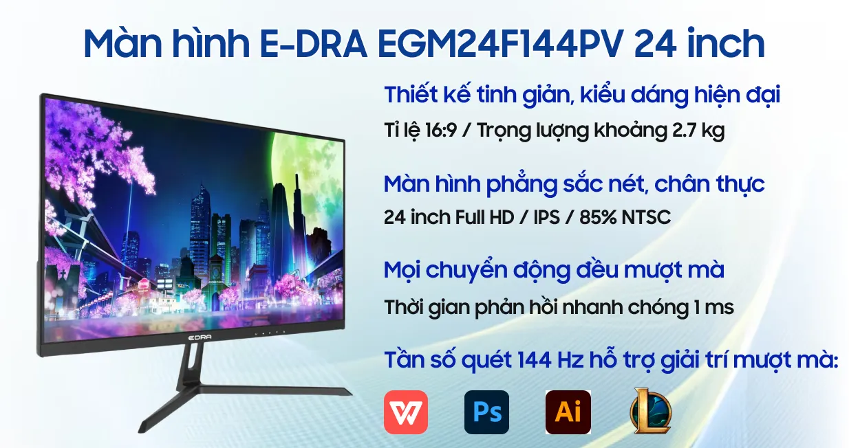 Màn hình E-DRA EGM24F144PV 24 inch - Cũ Đẹp | Giá rẻ