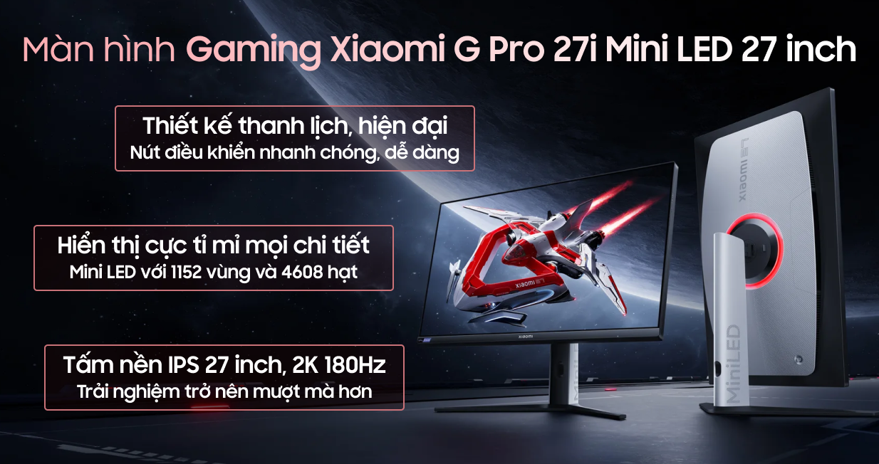 Màn hình Gaming Xiaomi G Pro 27i Mini LED 27 inch | Giá rẻ, trả góp 0%