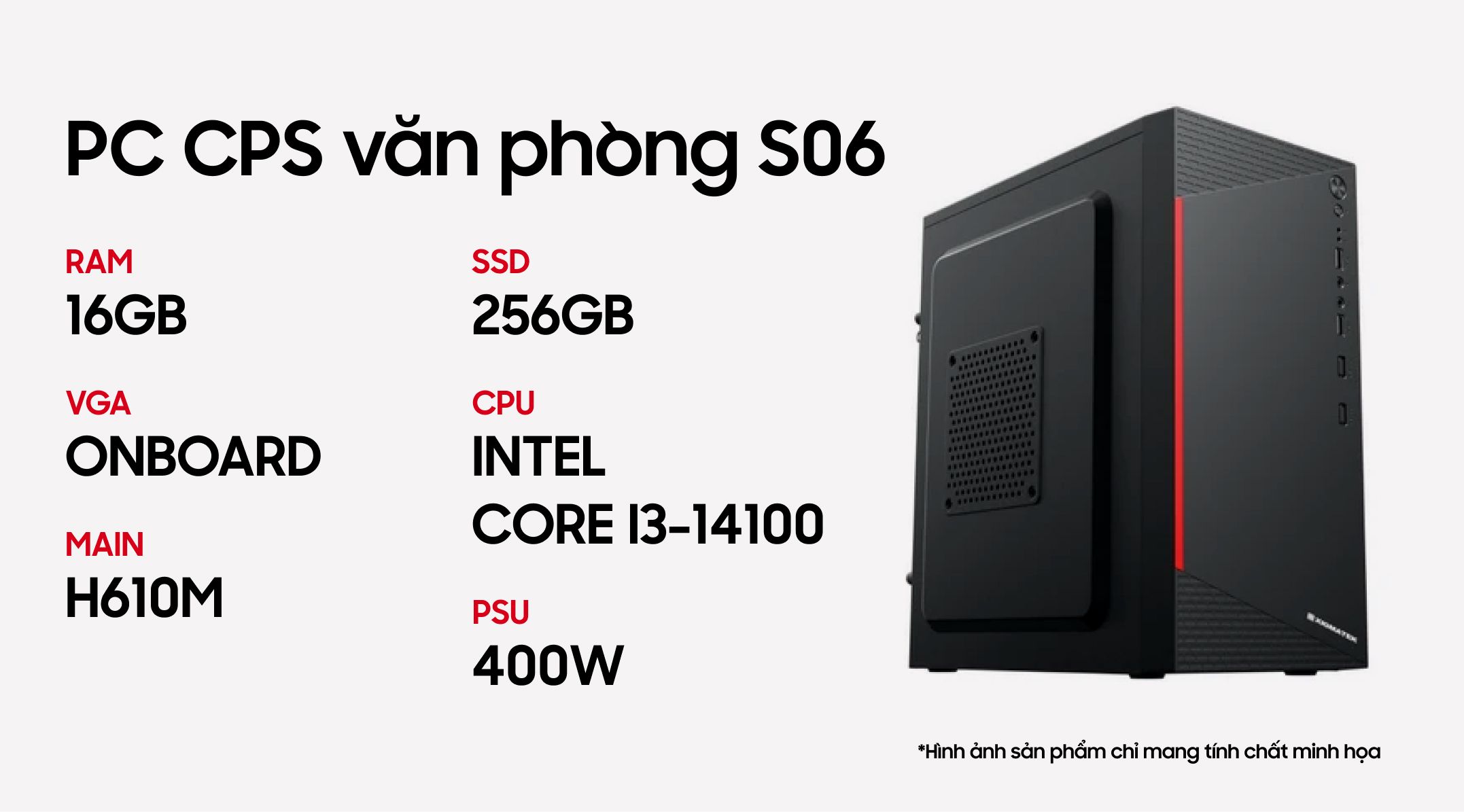PC CPS Văn Phòng S06 | Giá rẻ, trả góp 0%