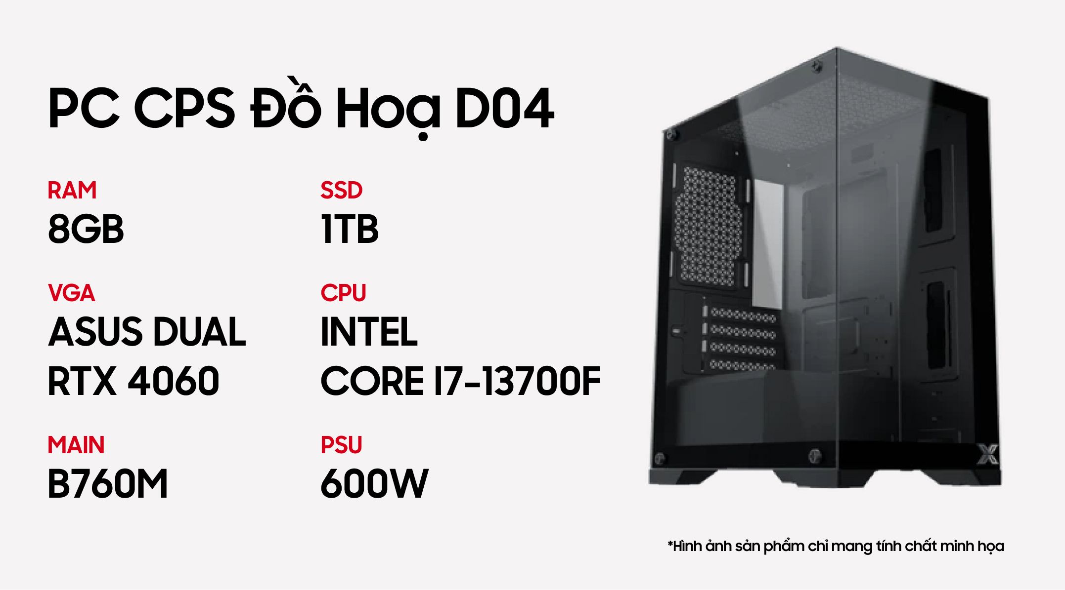 PC CPS đồ họa D4 | Giá rẻ, cấu hình vượt trội, trả góp 0%