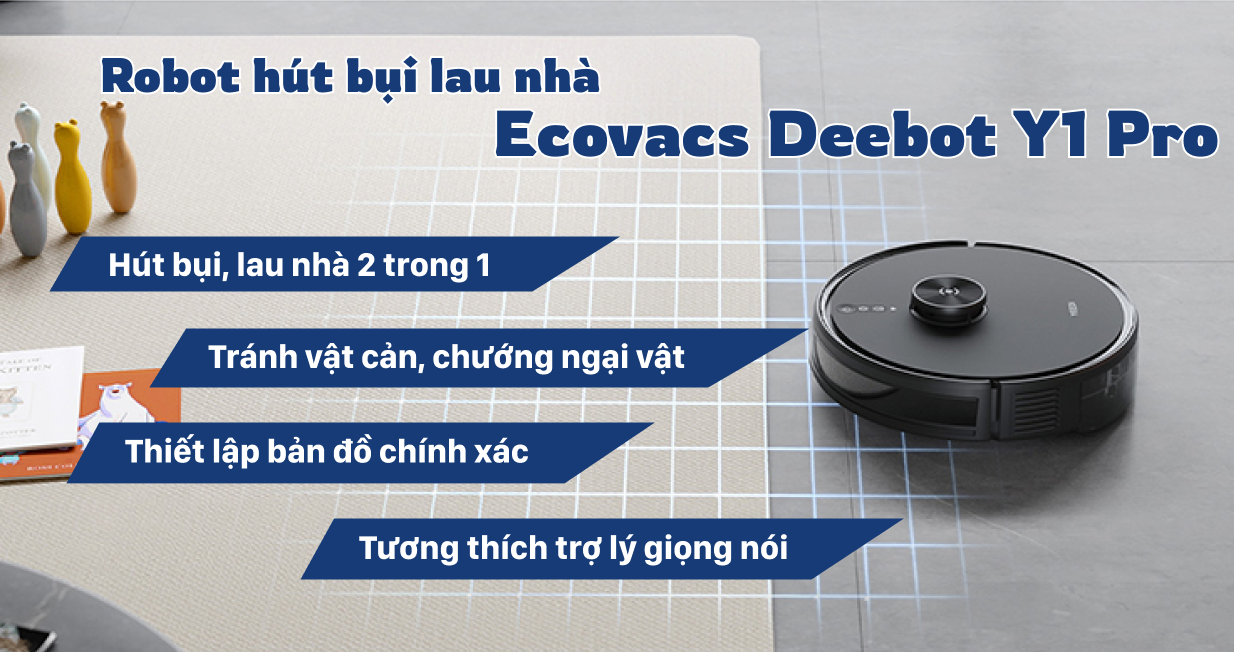 Robot hút bụi Ecovacs Y1 Pro hút mạnh đến 180p, giá rẻ nhất