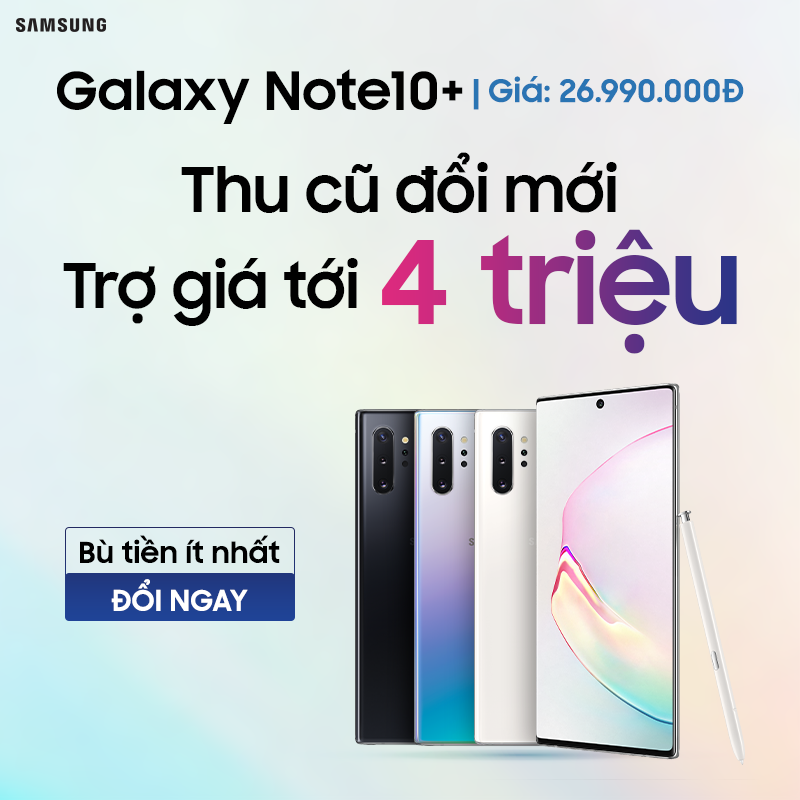 Samsung Galaxy Note 10+ cũ, đổi mới 30 ngày, giá rẻ nhất
