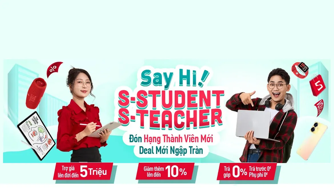 Ưu đãi sinh viên, học sinh, giáo viên deals sốc, hấp dẫn